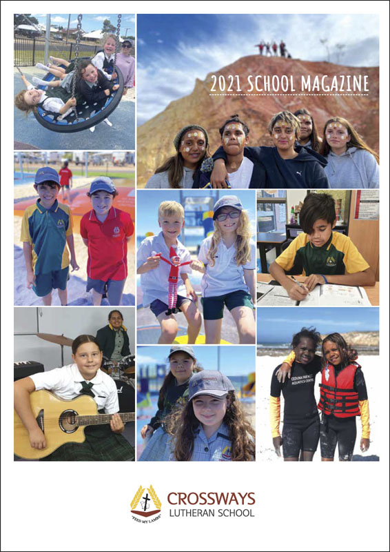 CLS Magazine - Crossways Lutheran School